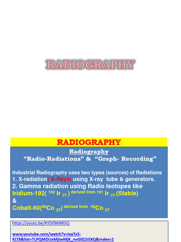 RADIOGRAPHY BASICS 1 | PDF | Radioactive Decay | Electron