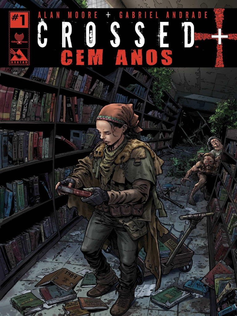 Crossed +100 Anos #01 de 06 - Alan Moore | PDF