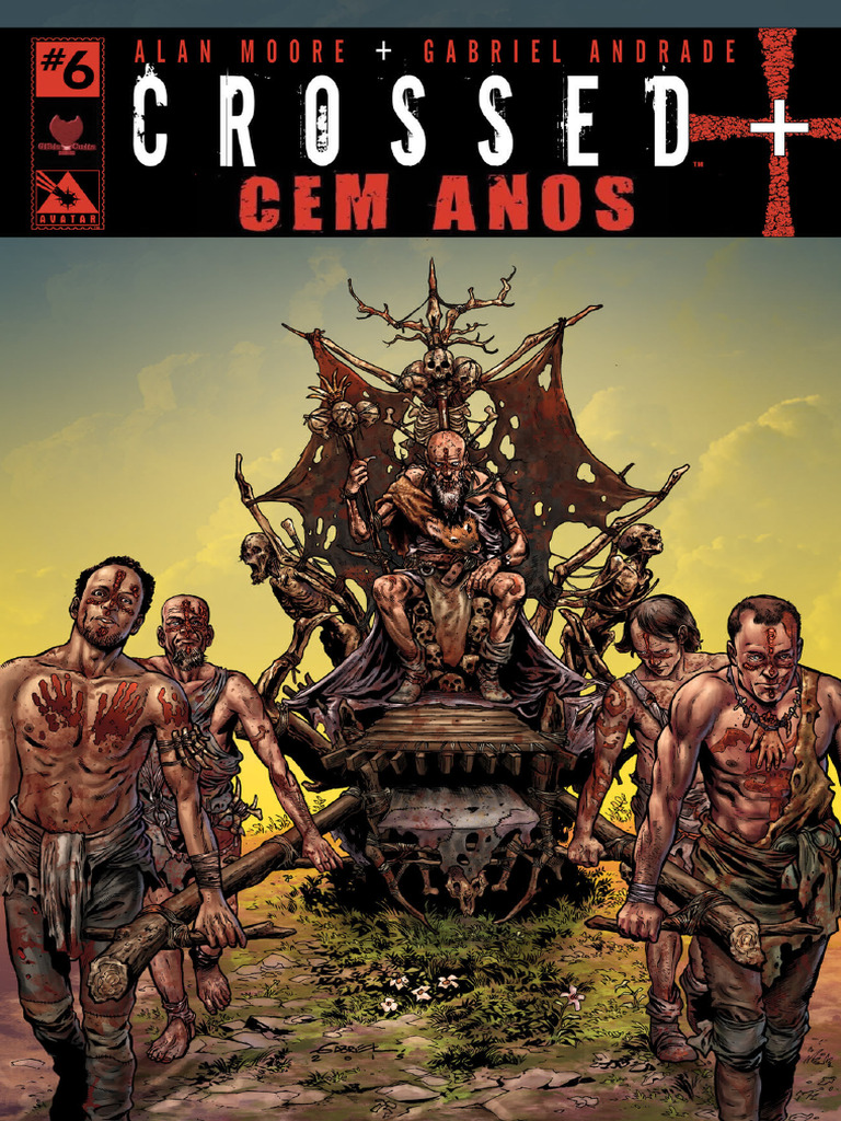 Crossed +100 Anos #06 de 06 - Alan Moore | PDF