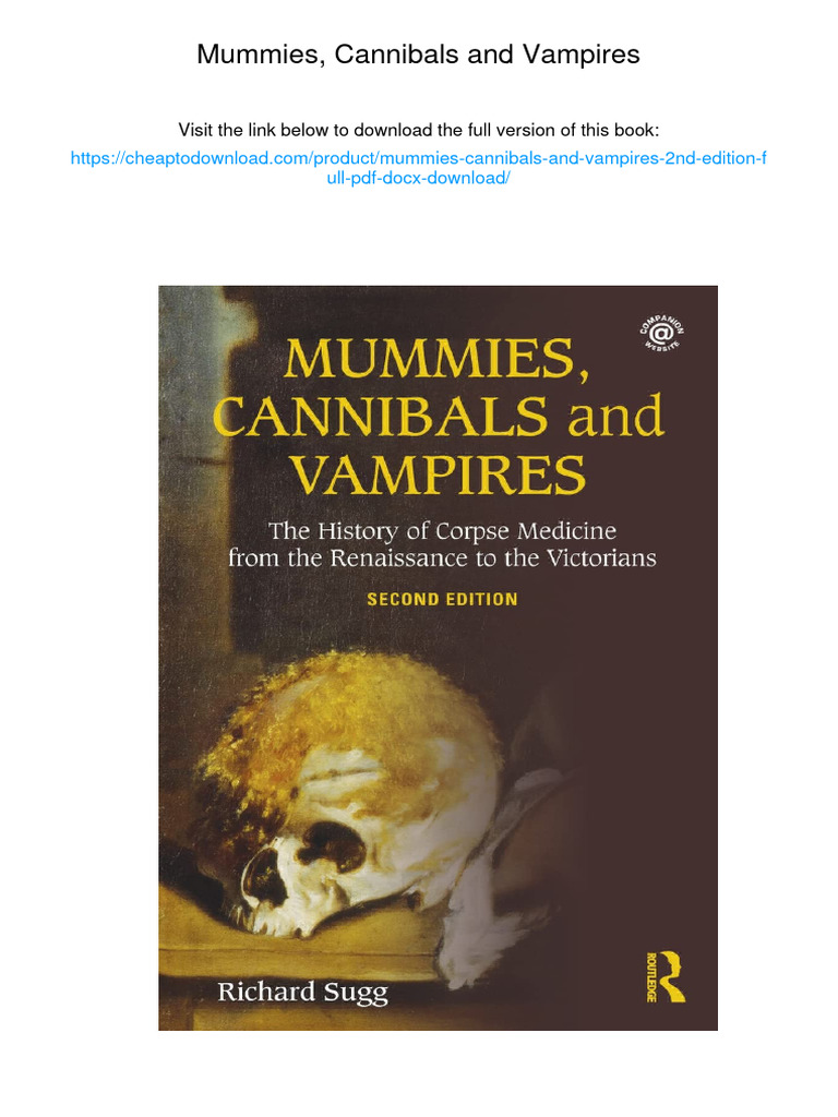 Mummies, Cannibals and Vampires. 2nd Edition. ISBN 1138934003, 978 ...