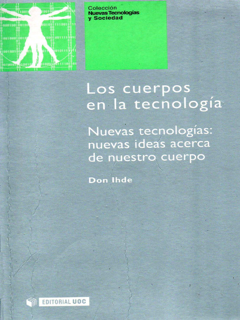 Don Ihde Los Cuerpos en La Tecnologi A N | PDF | Pensamiento | Science