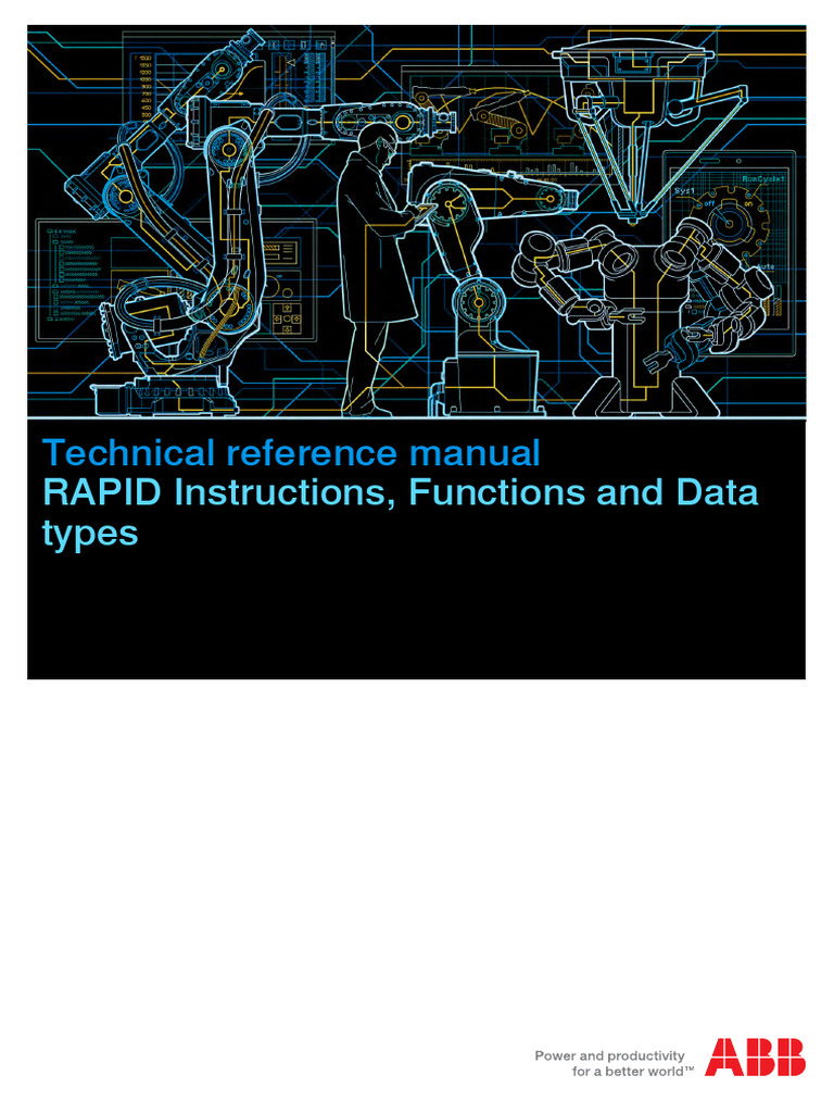 Thechnical Reference Manual RAPID Instructions, Functions and Data Types (3HAC050917-En) | PDF ...