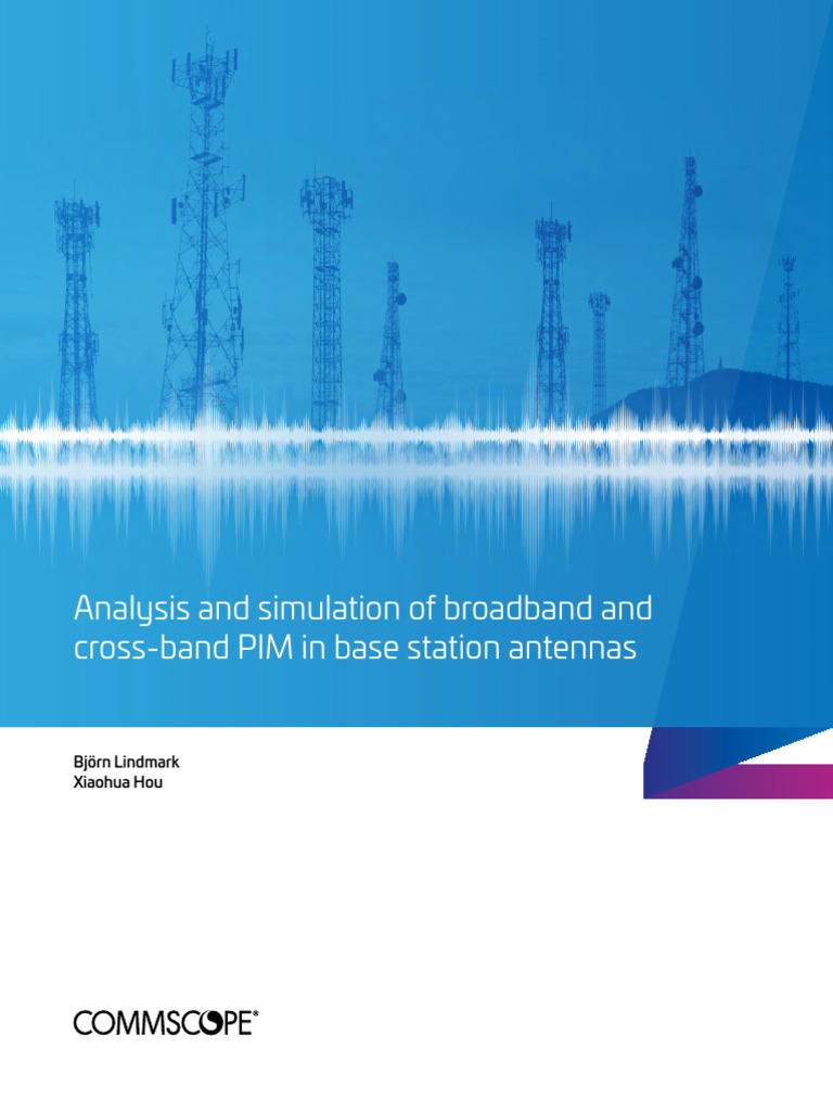 White Paper Analysis and Simulation of Broadband and Cross Band Pim in ...