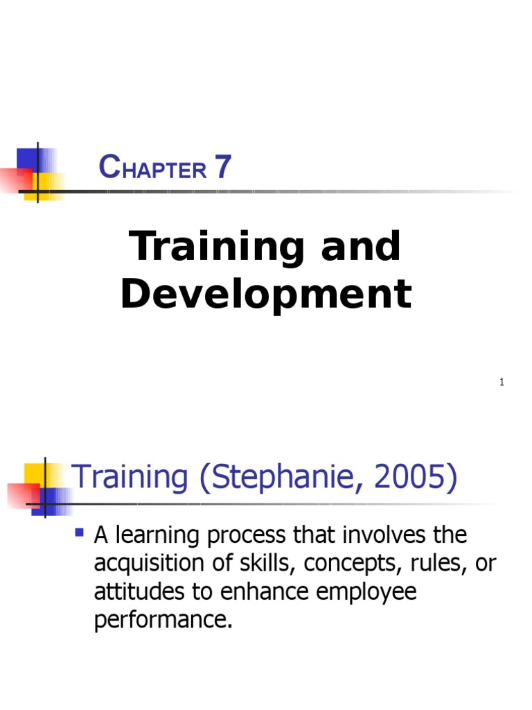 Chapter 7 Training and Development | PDF | Educational Technology ...
