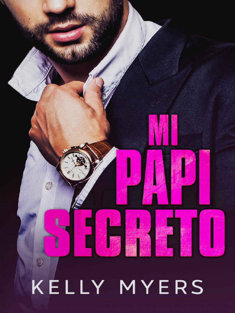Mi Papi Secreto - Kelly Myers | PDF | Matrimonio
