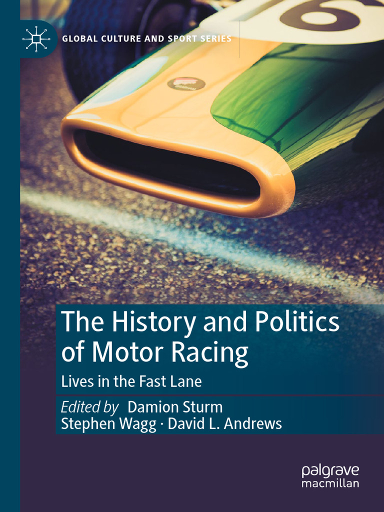 The History and Politics of Motor Racing: Lives in The Fast Lane | PDF ...