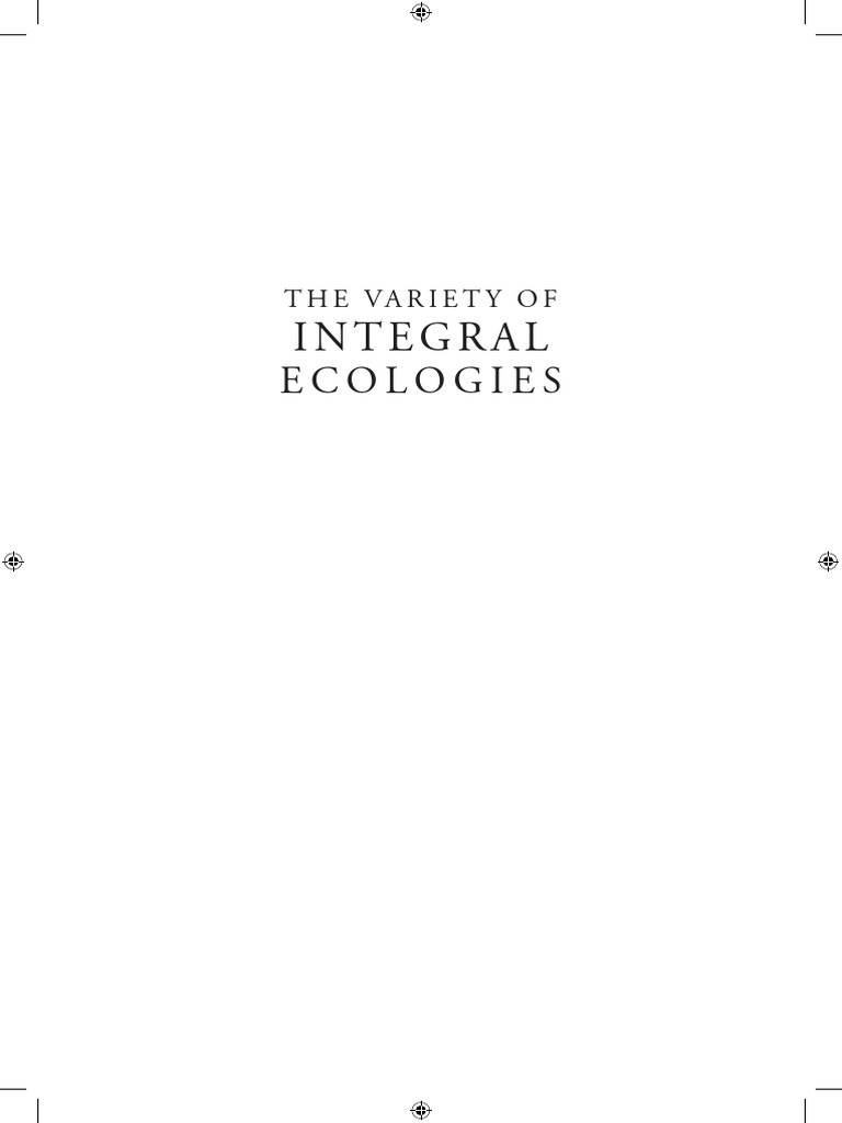 Kelly Sam The Variety of Integral Ecologies Nature (3) - 1 | PDF | Environmental Ethics | Ecology