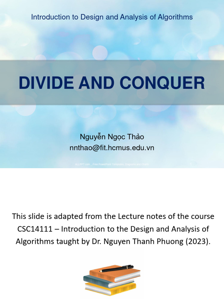 2024 CSC14111 Lecture04 DivideAndConquer | PDF | Algorithms And Data Structures | Numerical Analysis