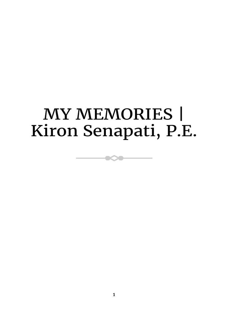 MY MEMORIES - Kiron Senapati P.E. FINAL 2-2-2024 | PDF | Petroleum | Oil Refinery