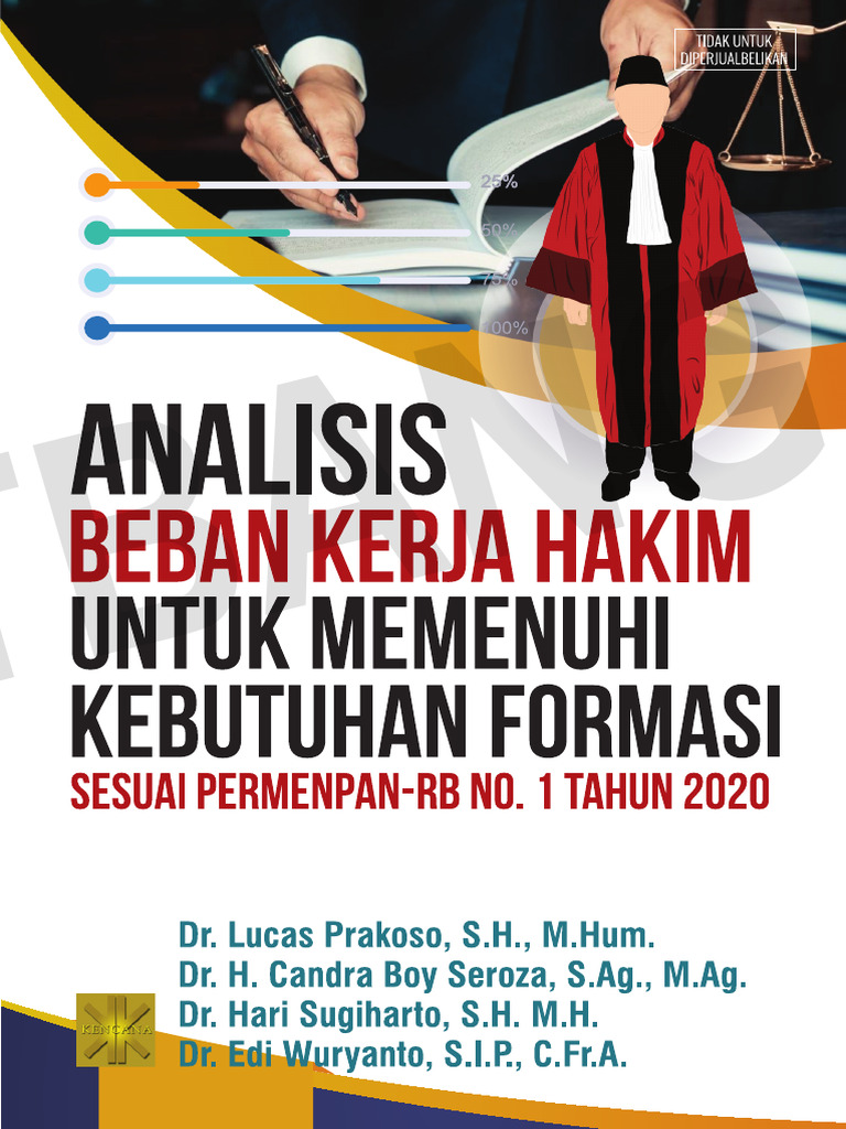 Naskah Akademik Analisis Beban Kerja Hakim Untuk Memenuhi Formasi | PDF
