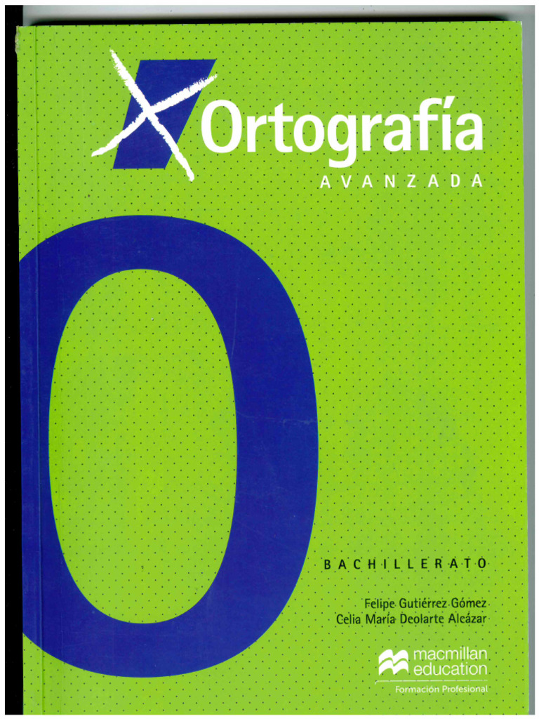 Ortografía Avanzada | PDF