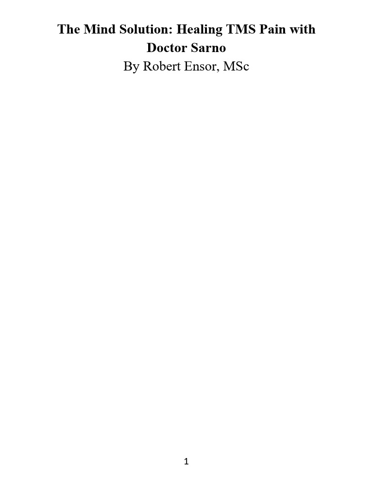 The Mind Solution-Healing TMS Pain With Doctor Sarno First 3 Chapters Free 2 | PDF | Id ...