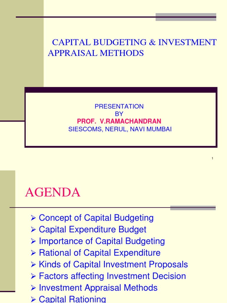 Capital Budgeting & Investment Appraisal Methods: Presentation BY ...