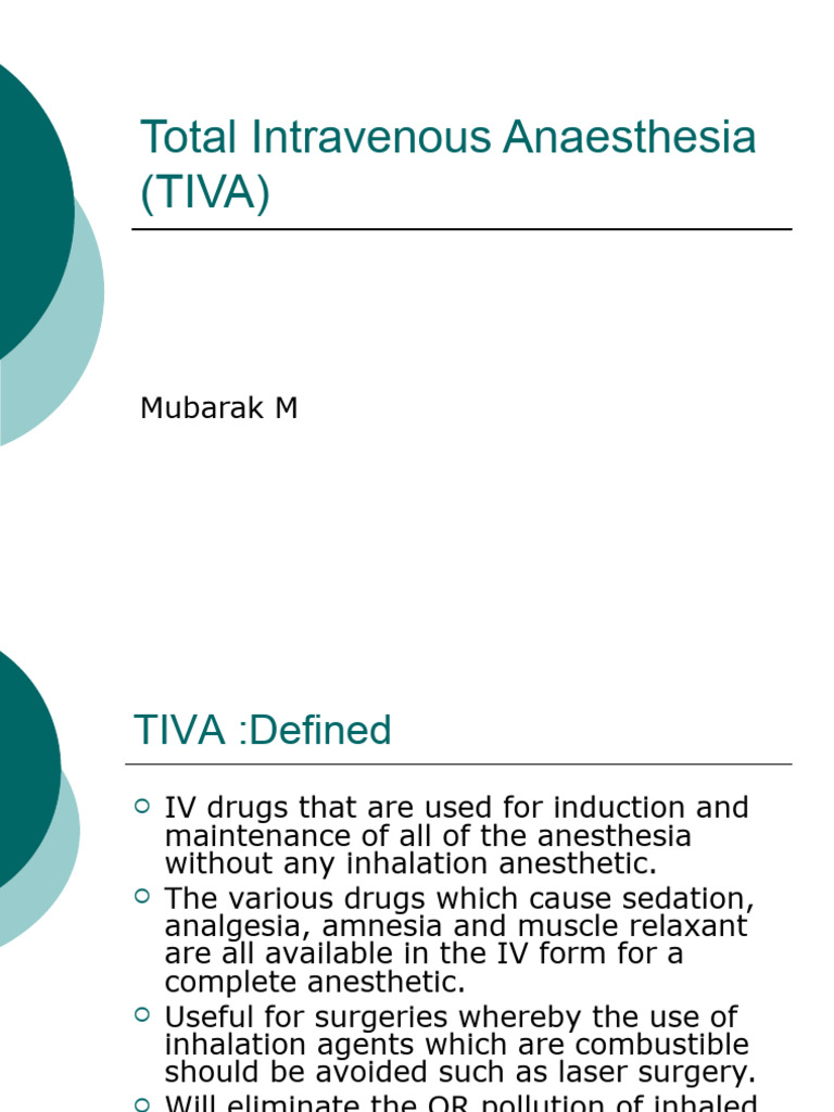 Total Intravenous Anaesthesia (TIVA) | PDF | Anesthesia | Medical ...
