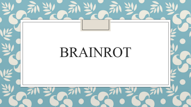 Brainrot | PDF