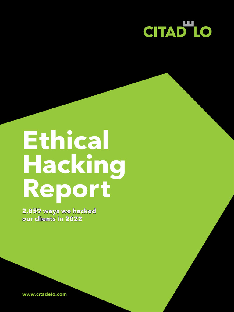 Ethical Hacking Report 2022 | PDF | Vulnerability (Computing) | Security