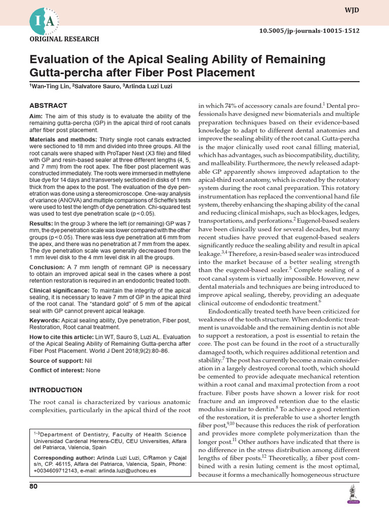 Evaluation Of The Apical Sealing Ability Of Remaining Gutta Percha