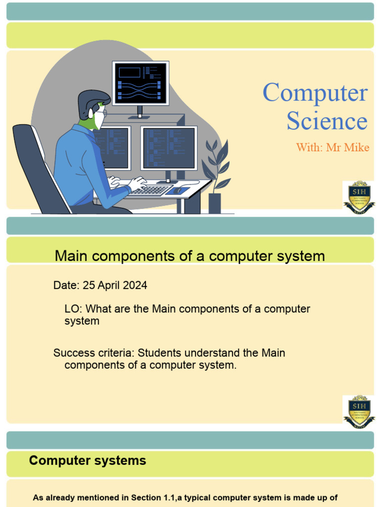 Y9 25 04 2024 Main Components Of A Computer System Pdf Computer Data Storage Read Only Memory