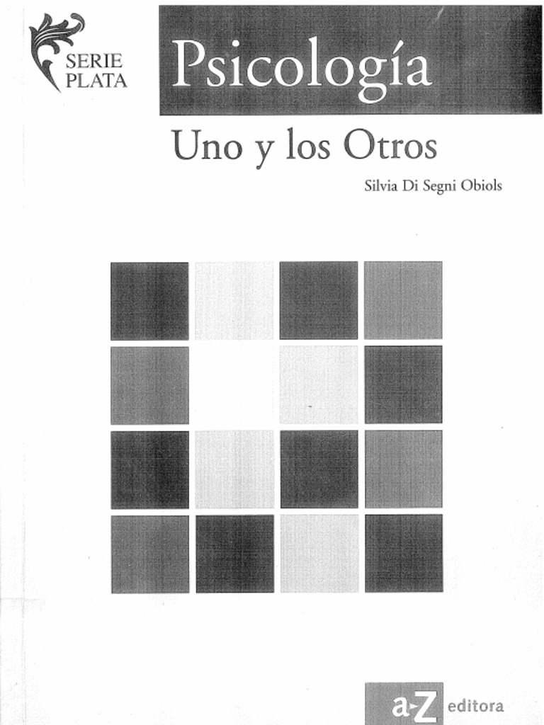 Di Segni Obiols - Psicologia Los Unos y Los Otros Capitulo Grupos | PDF