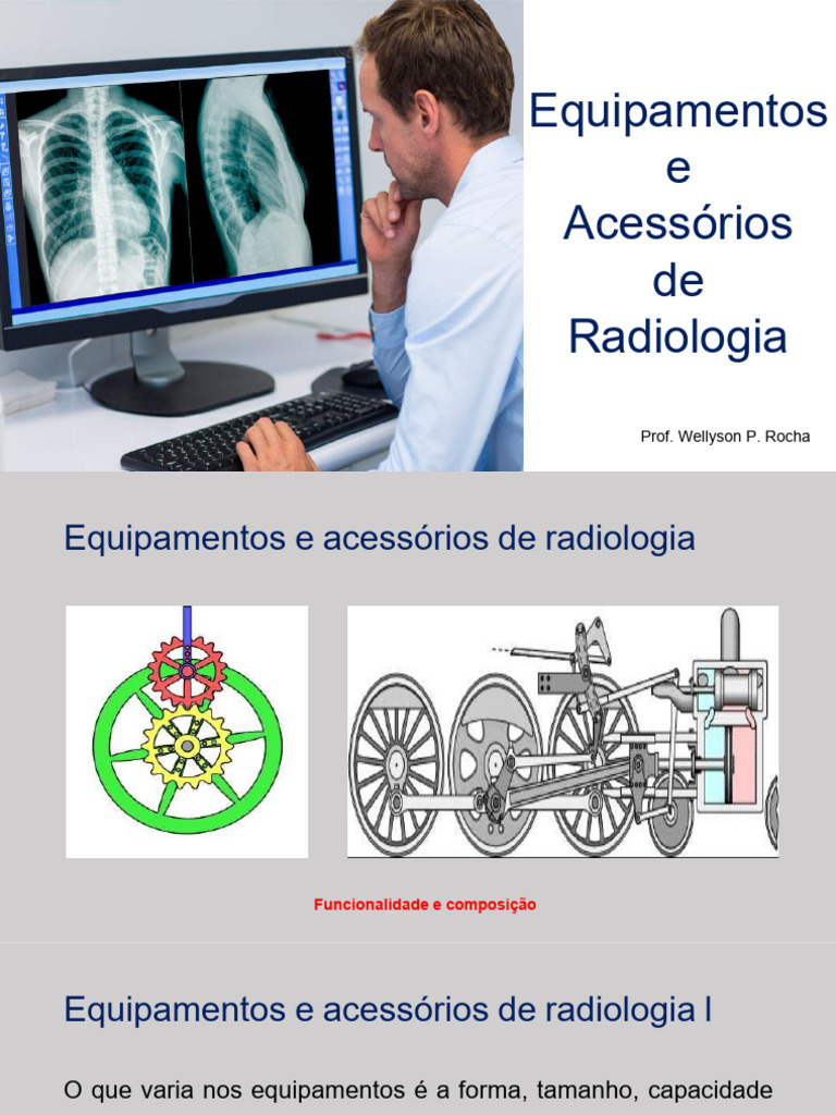 Equipamentos e Acessórios de Radiologia: Prof. Wellyson P. Rocha | PDF | Lâmpada incandescente ...