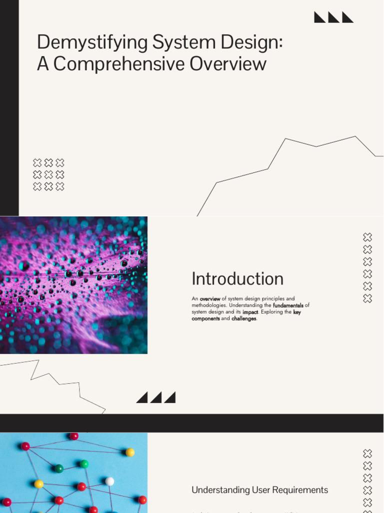 Demystifying System Design A Comprehensive Overview 20240602103708LDhs | PDF
