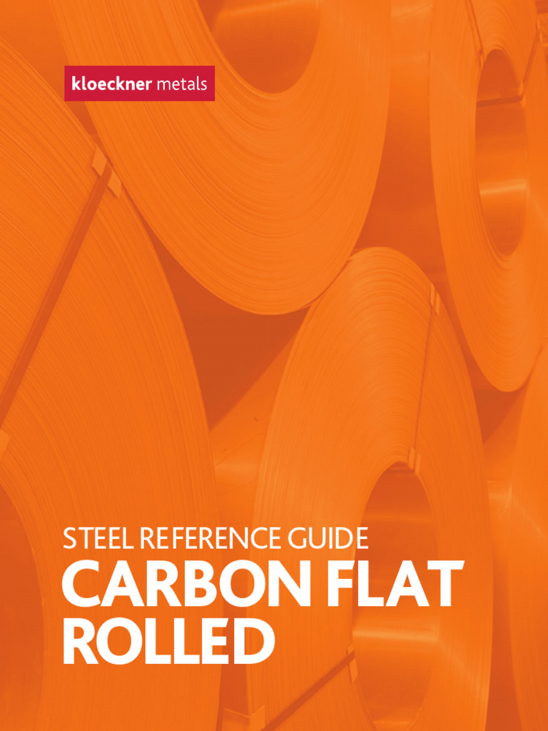 Kloeckner Metals Carbon Steel Guide | PDF | Sheet Metal | Rolling ...