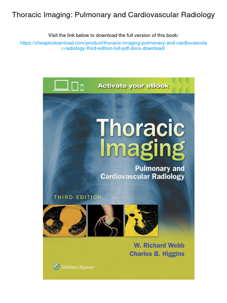 Thoracic Imaging: Pulmonary and Cardiovascular Radiology. Third Edition. ISBN 1496321049, 978 ...