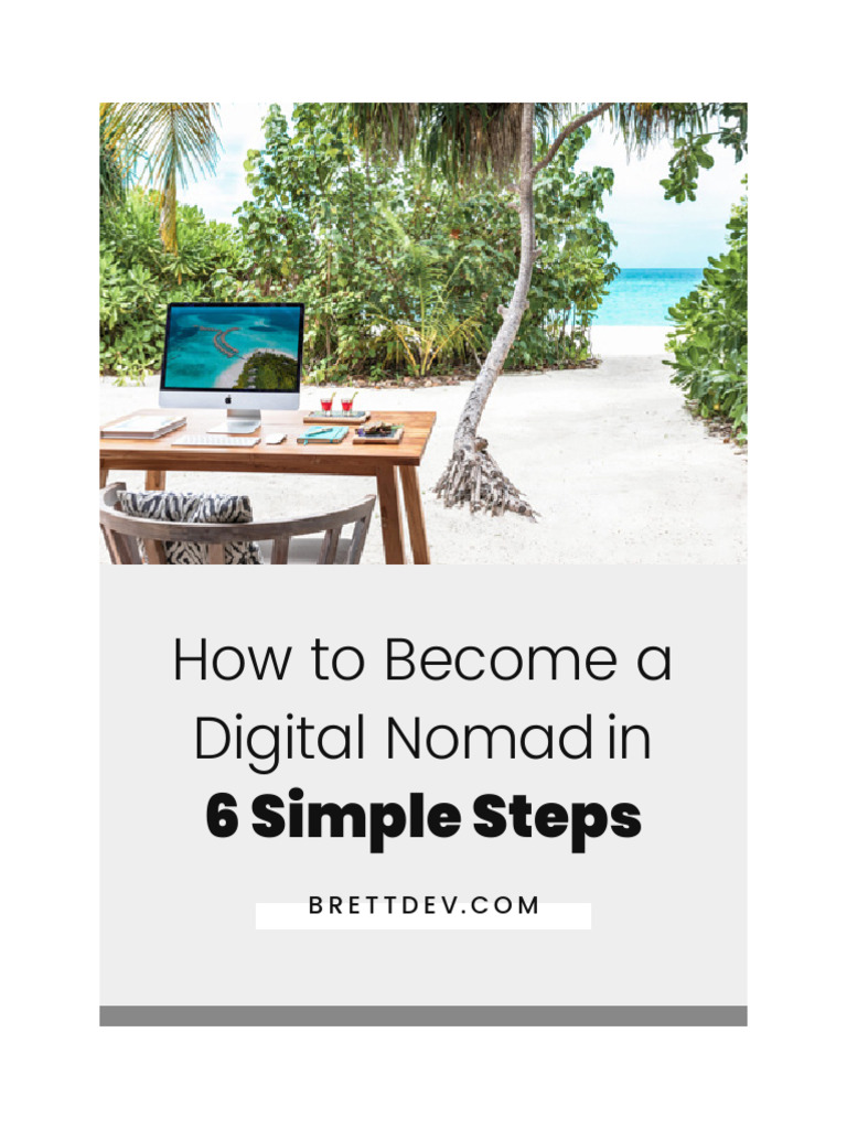 How_to_Become_a_Digital_Nomad_in_6_Simple_Steps | PDF | Cognition