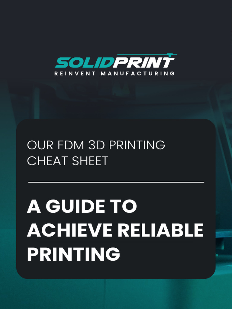 3D Printing Cheat Sheet Solid Print3D 2021 | PDF | 3 D Printing | Extrusion