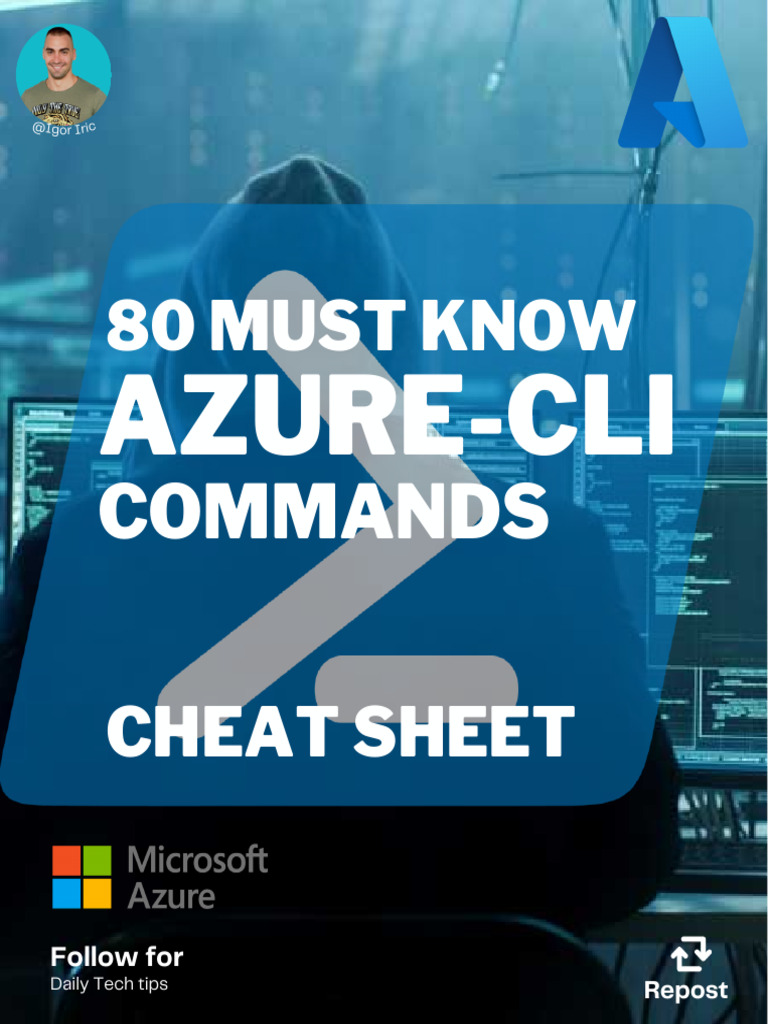 Azure CLI Cheat Sheet 80 Commands | PDF | Postgre Sql | Ip Address Azure CLI Cheat Sheet 80 Commands | PDF | Postgre Sql | Ip Address