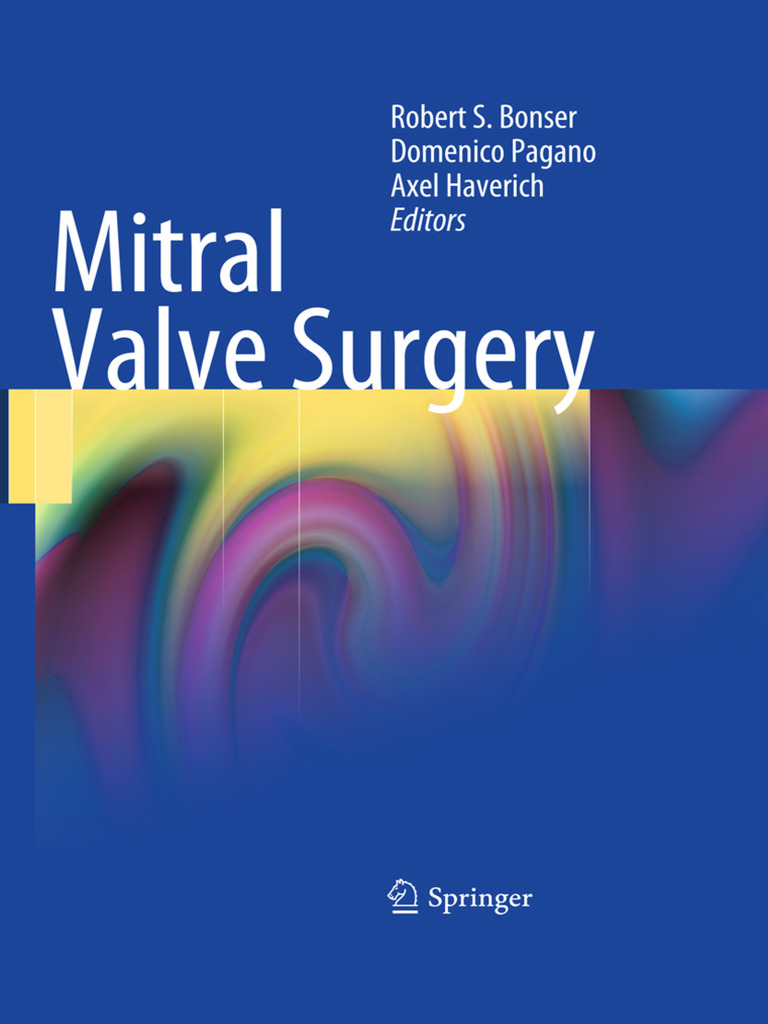 Mitral Valve Surgery - Robert Bonser | PDF | Heart Valve | Ventricle ...