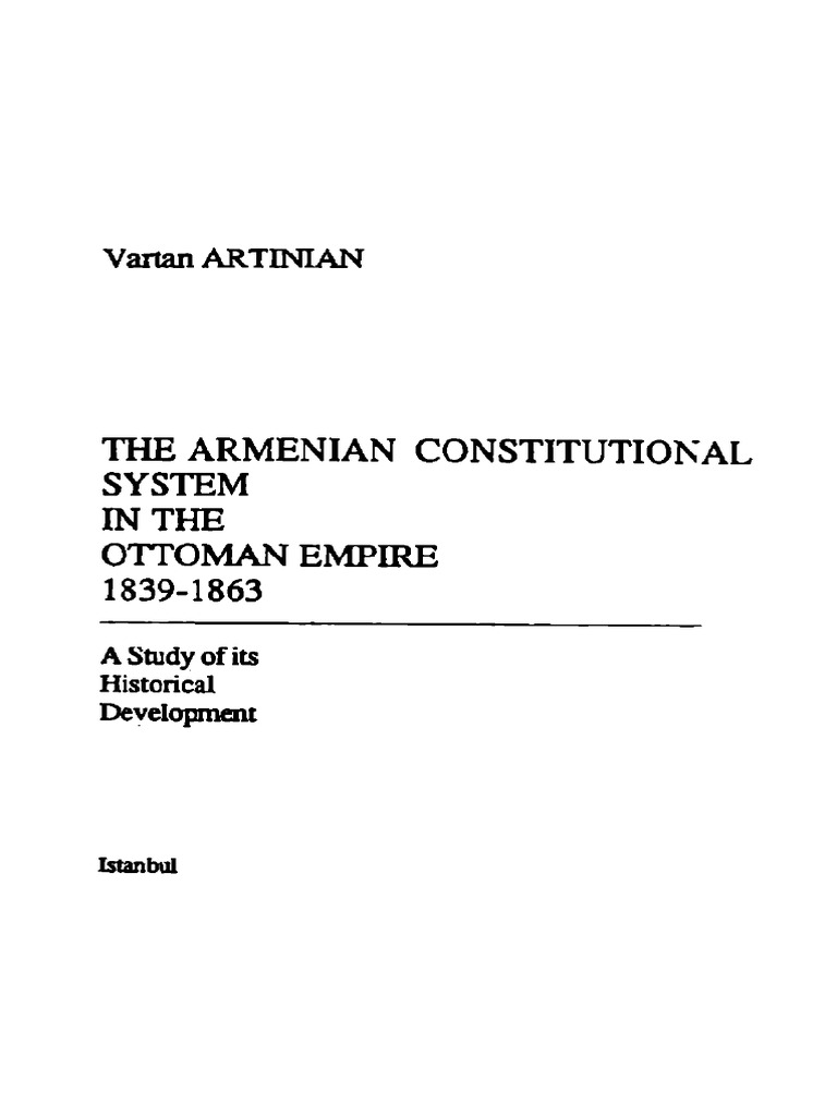 Vartan Artinian - The Armenian Constitutional System in the Ottoman ...