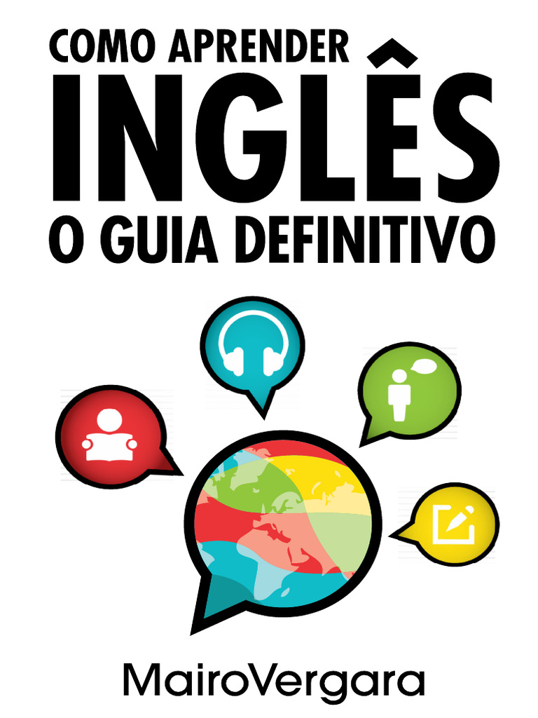 Como Aprender Ingl S - O Guia Definitivo V1.5 | PDF | Línguas faladas na Ásia | Fonética