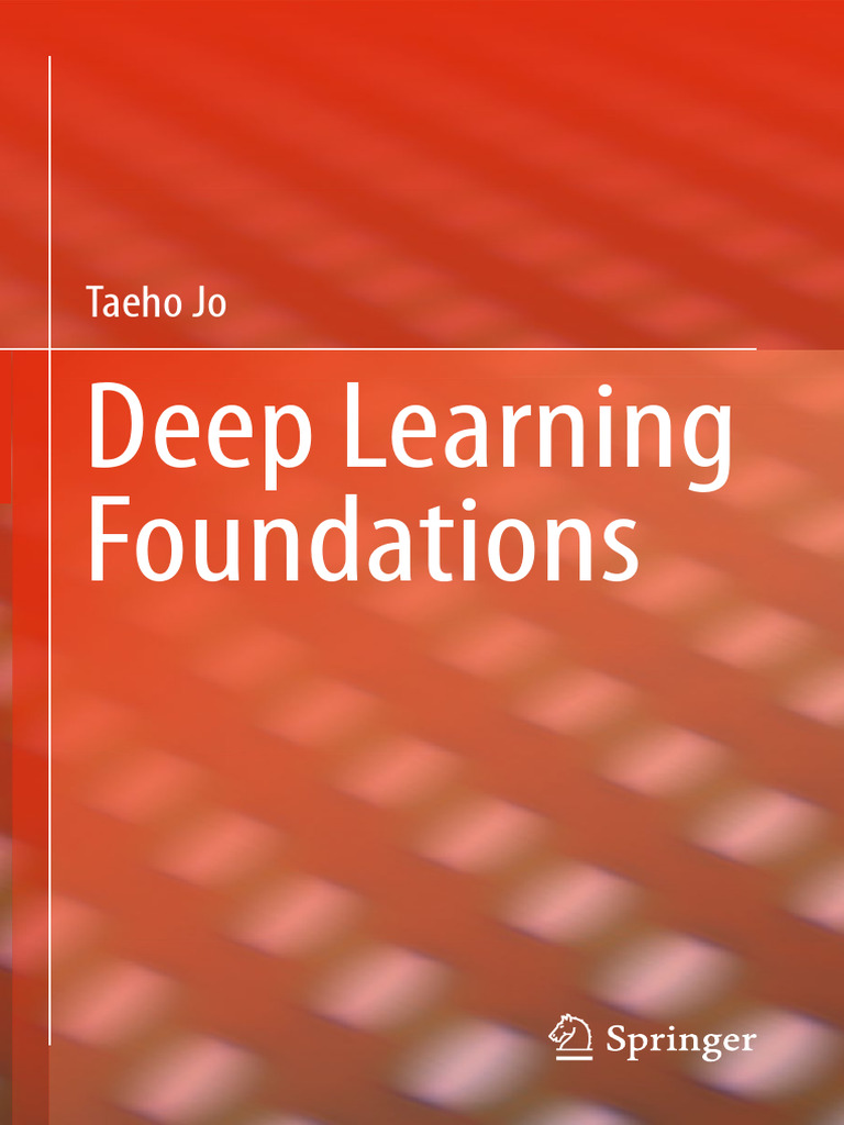 Taeho Jo - Deep Learning Foundations-Springer (2023) (Z-Lib - Io) | PDF | Artificial Neural ...