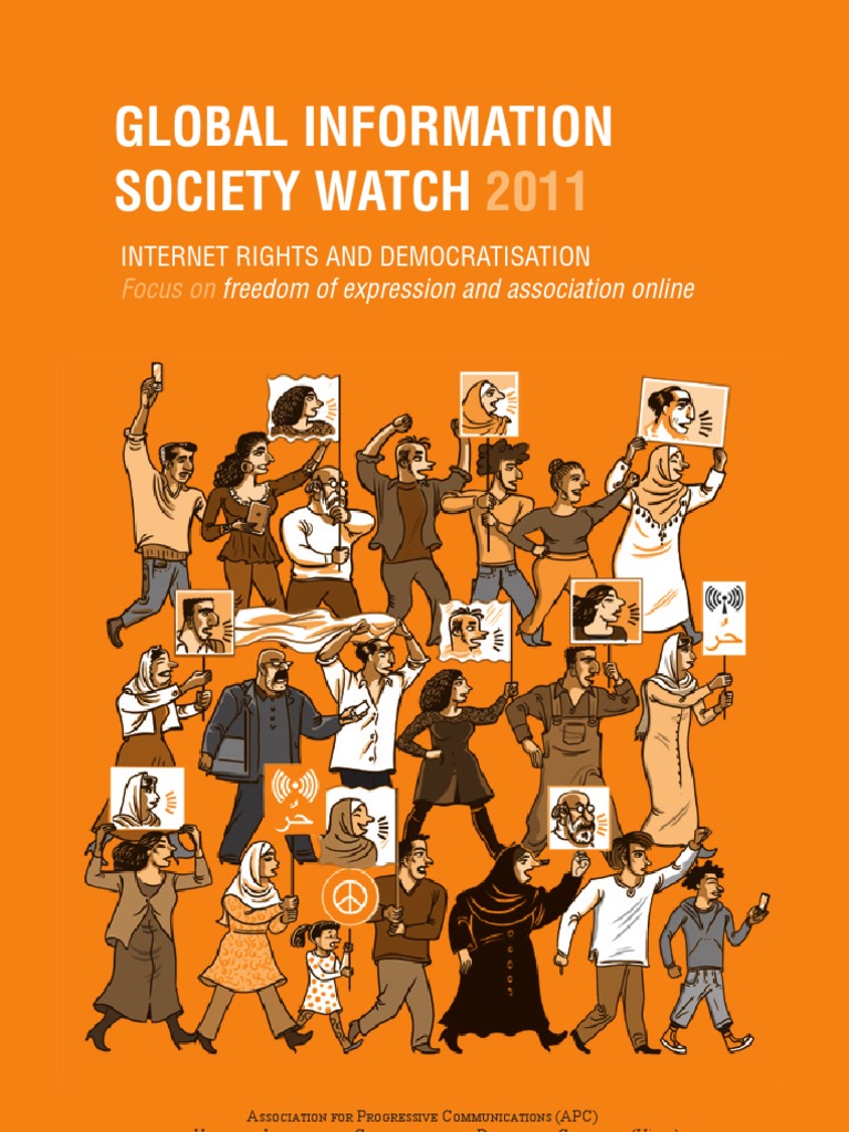 Global InformatIon SocIety Watch 2011: Internet Rights and ... Global InformatIon SocIety Watch 2011: Internet Rights and ...