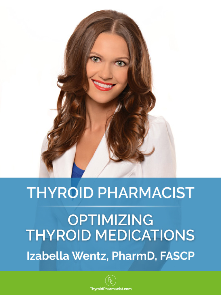 Optimizing Thyroid Medications Free Ebook | PDF | Hypothyroidism | Thyroid