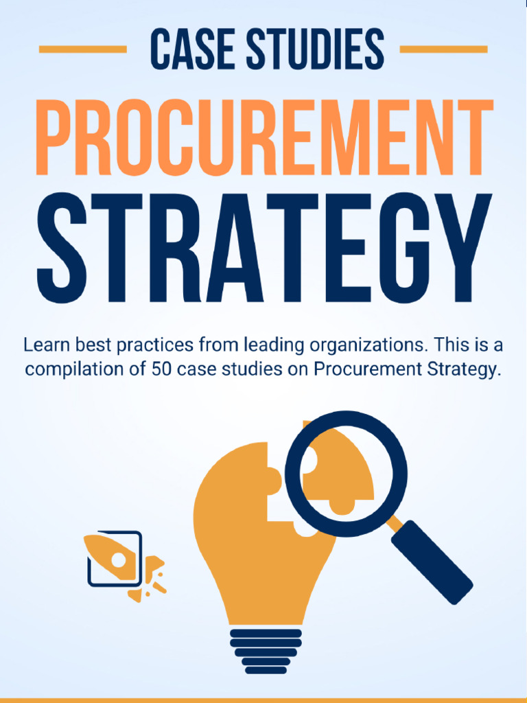 (Flevy - Com Free Download) 50 Case Studies On Procurement Strategy ...