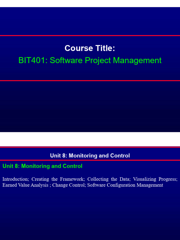 Unit-8 Monitoring and Control-Slides | PDF | Project Management | Business
