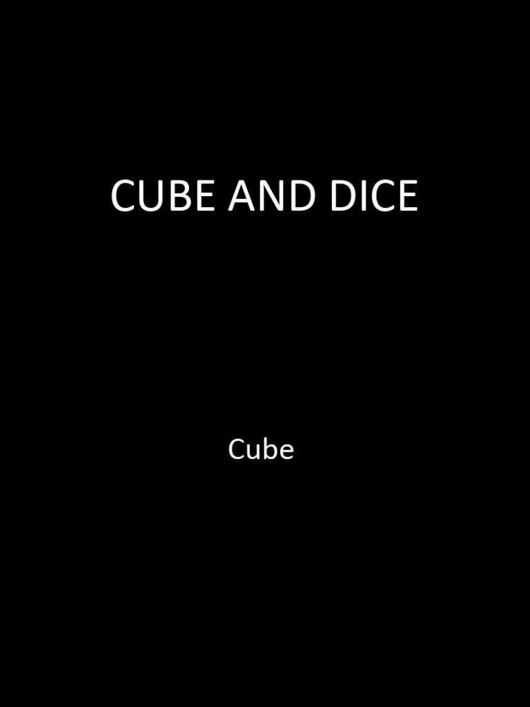 Cube and Dice | PDF | Dice
