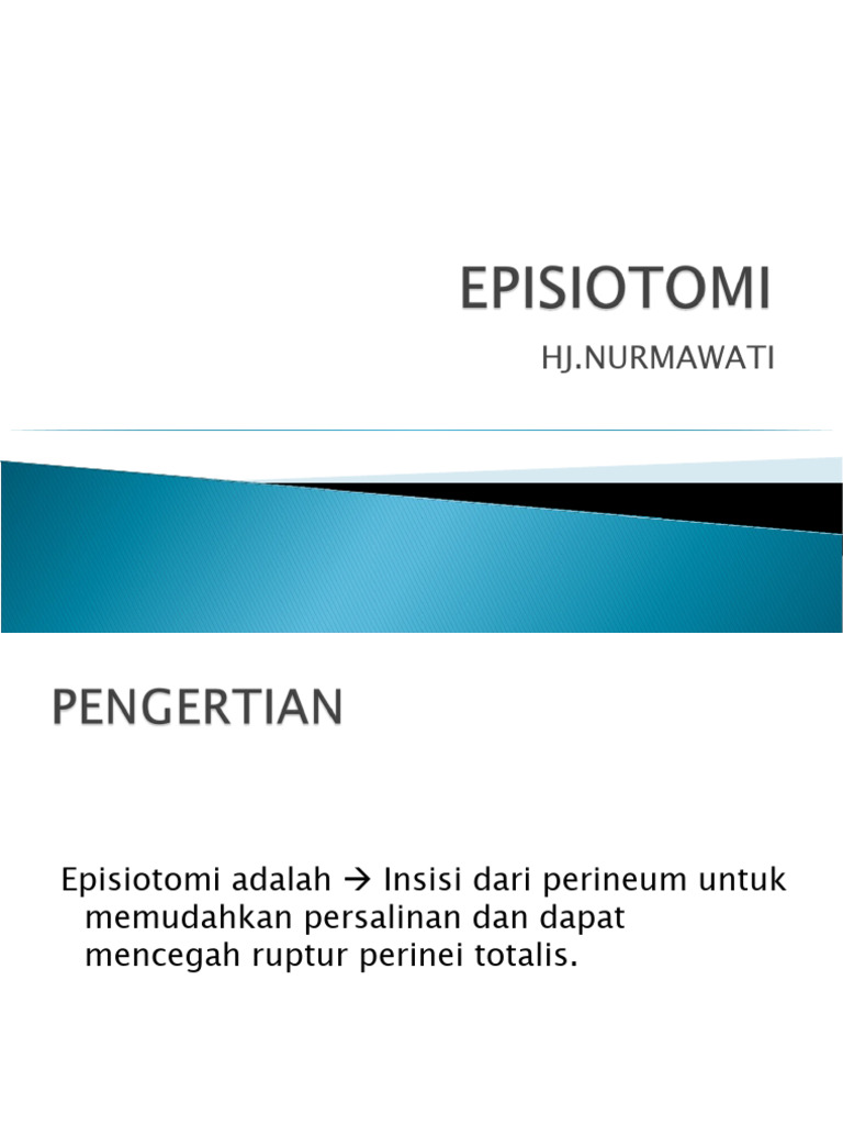 Episiotomi & Amniotomi | PDF