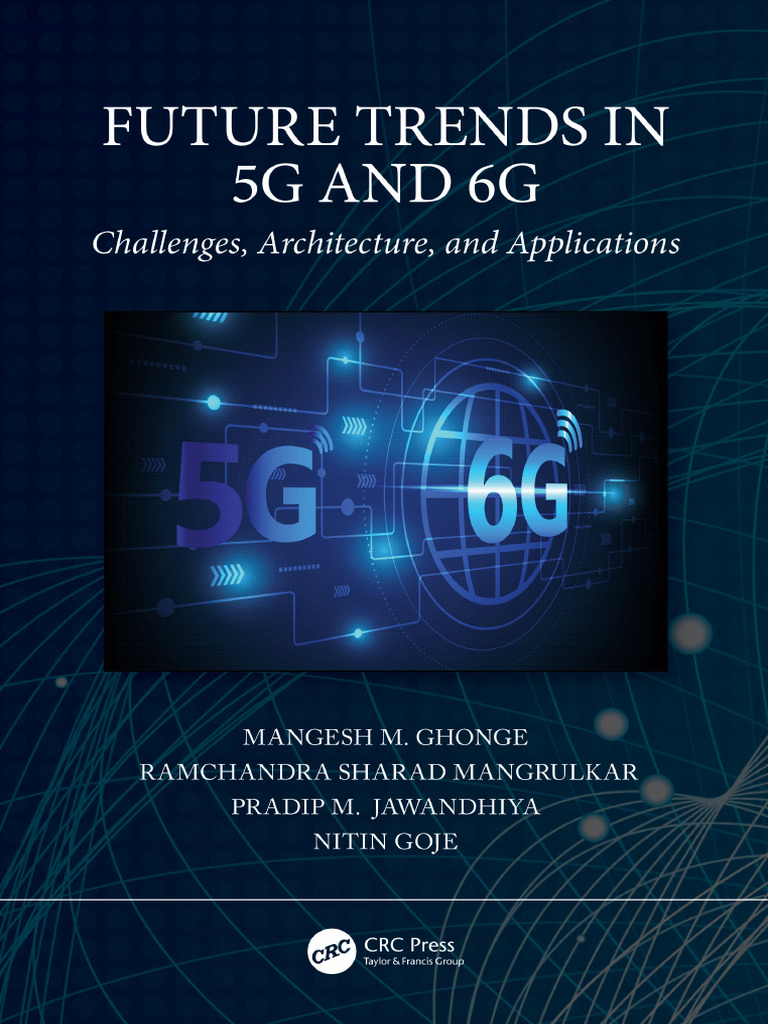Future Trends in 5G and 6G Challenges, Architecture, and Applications ...