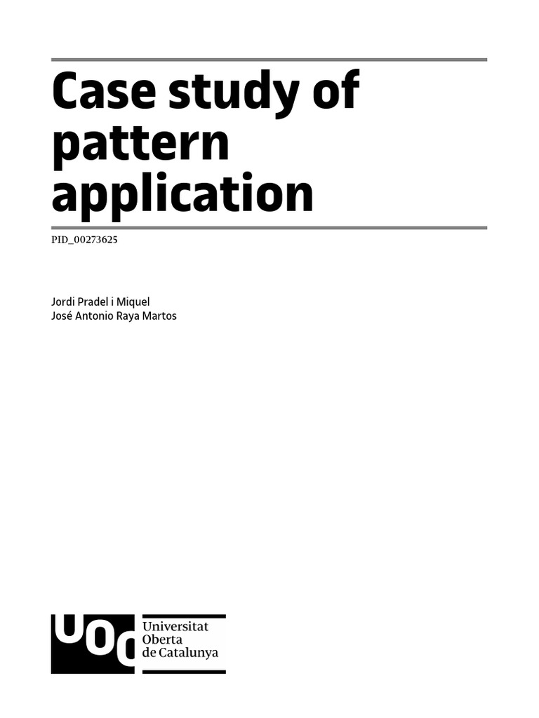 Case Study of Pattern Application Dedication | PDF | Use Case | System Case Study of Pattern Application Dedication | PDF | Use Case | System