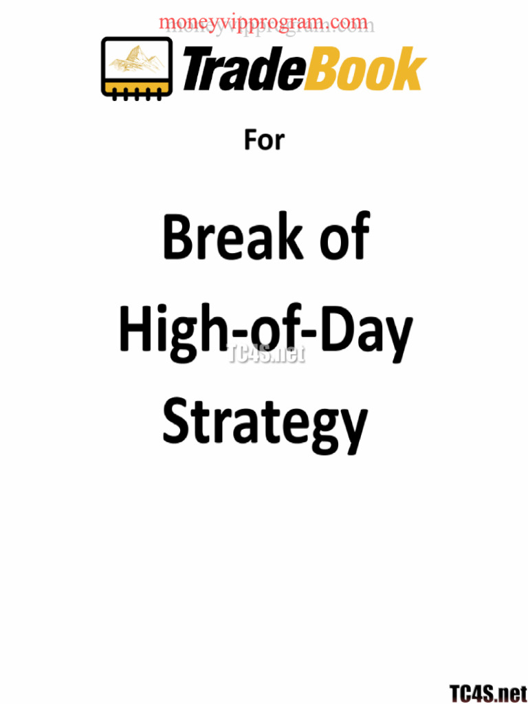 Tradebook - BHOD Break of High-of-Day Strategy | PDF | Finance & Money ...