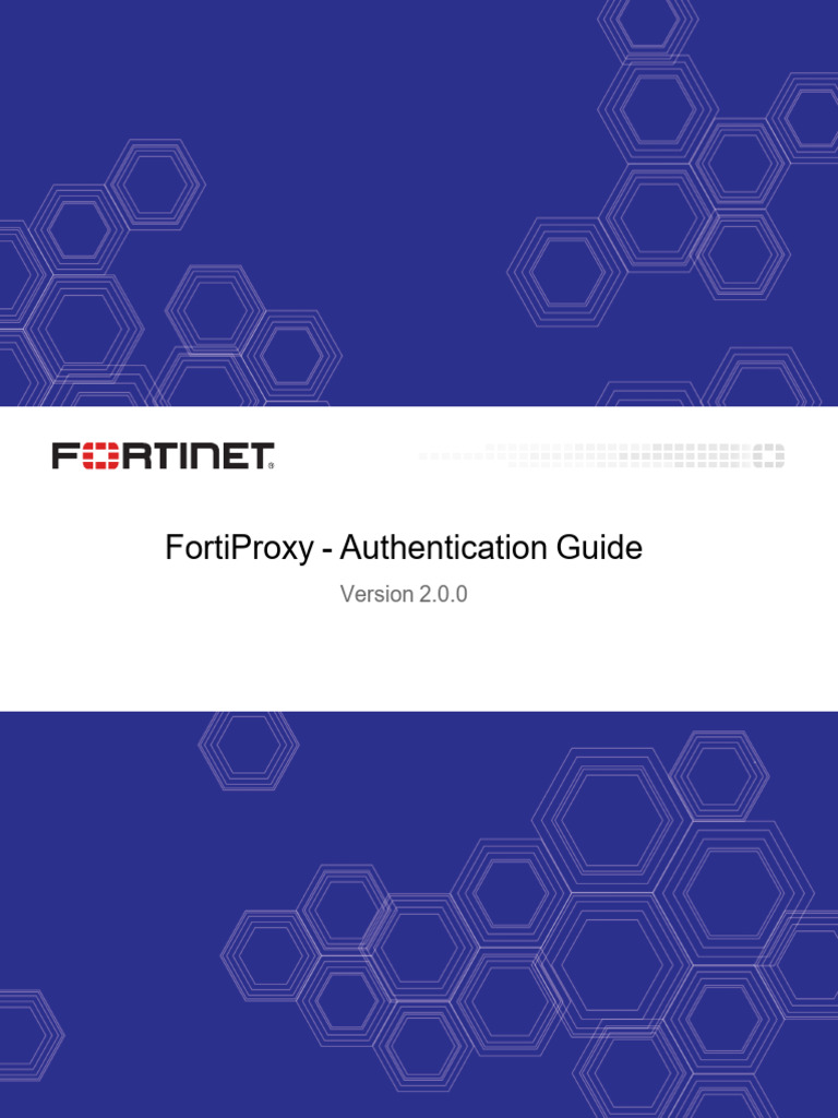 FortiProxy 2.0.0 Authentication Guide | PDF | Active Directory | Proxy ...