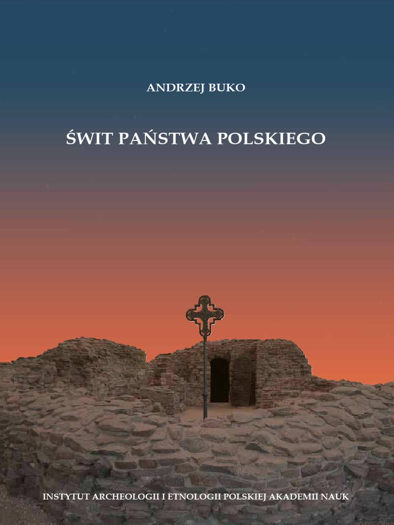 Swit Panstwa Polskiego The Dawn of The P | PDF