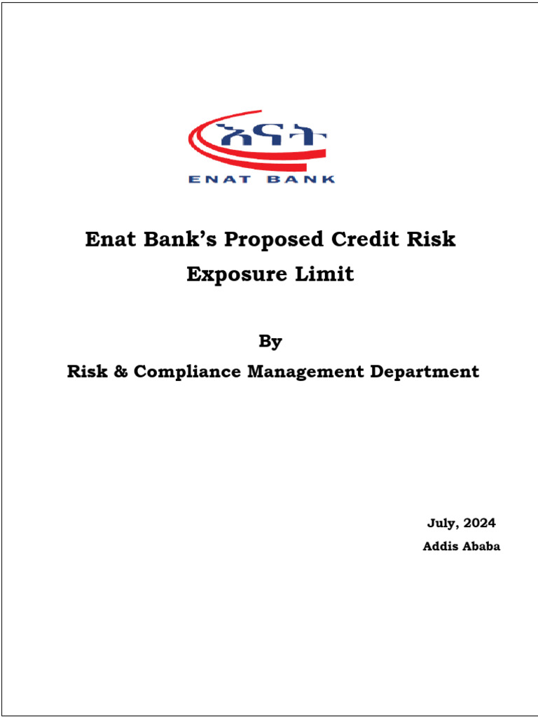 Draft Credit Risk Limit Exposure Proposal Font Edited. 2 by Bereket M ...