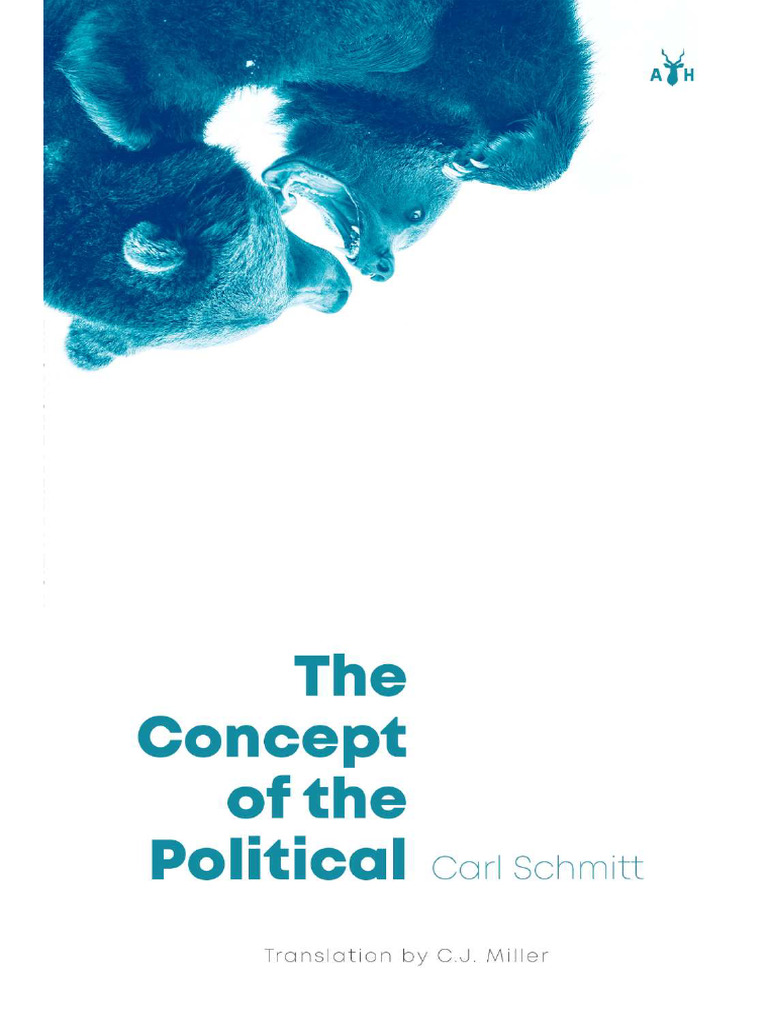 The Concept of The Political - Carl Schmitt - 2020 - Antelope Hill ...