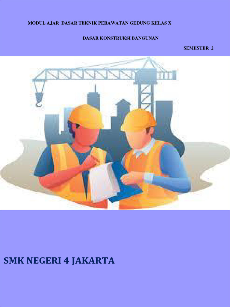 Modul Ajar Dasar-dasar Teknik Perawatan Gedung - Dasar Konstruksi ... Modul Ajar Dasar-dasar Teknik Perawatan Gedung - Dasar Konstruksi ...