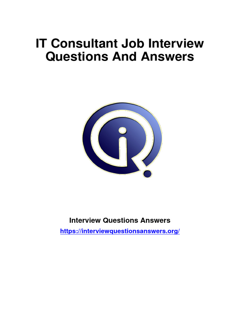 2254 IT Consultant Interview Questions Answers Guide | PDF | Big Data | Job Interview
