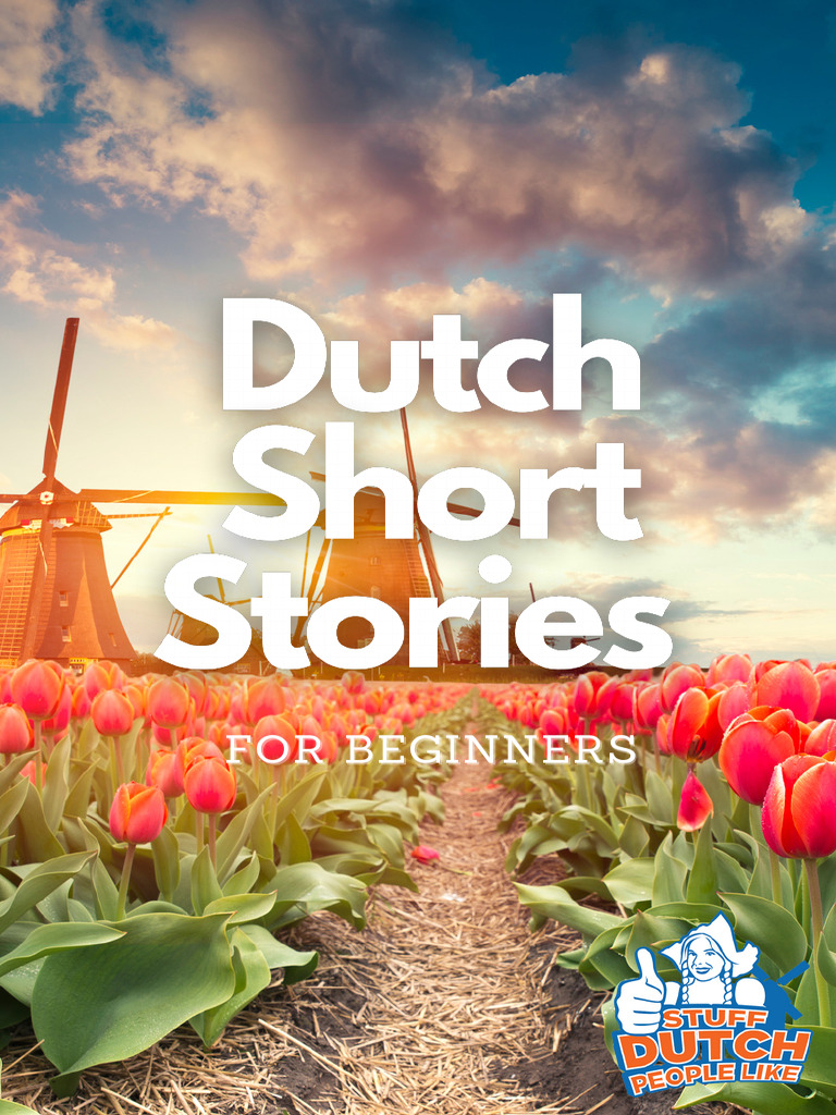 Dutch Short Stories For Beginners | PDF